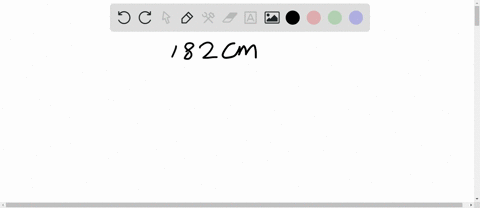 Error Your friend tells you that his height is 182 cm. In your own ...