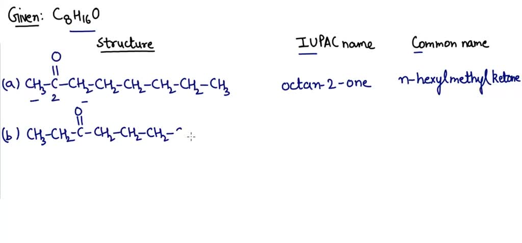 SOLVED: Draw all the ketones you can with a chemical formula of C8 H16 ...