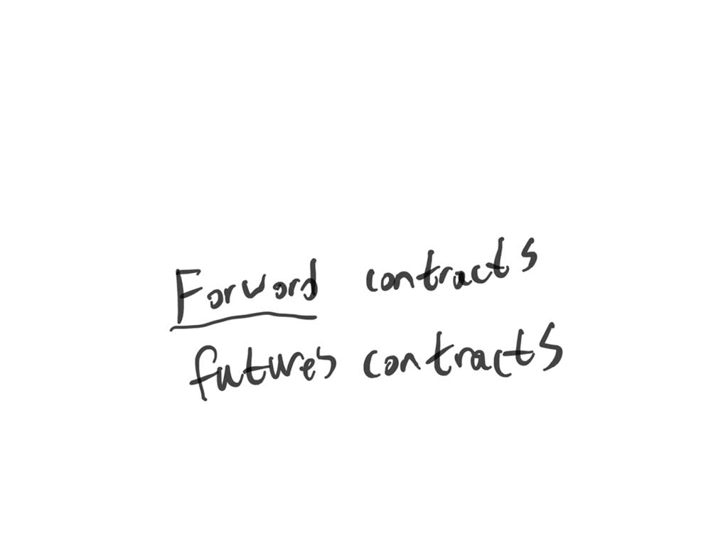 SOLVED:What is the difference between a long forward position and a ...