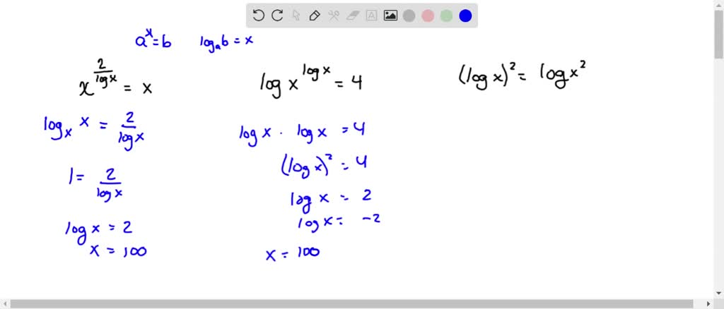 SOLVED:Solve for x a) x^(2)/(logx)=x b) logx^logx=4 c) (log x)^2=logx^2