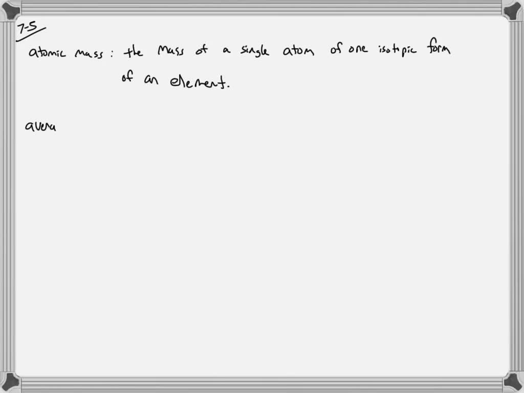 SOLVED Explain The Difference Between Atomic Mass And Average Atomic Mass 