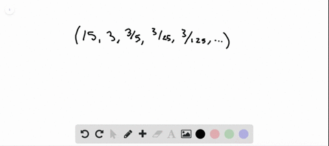 SOLVED:Write a recursive formula for each sequence. 15,3, (3)/(5), (3 ...