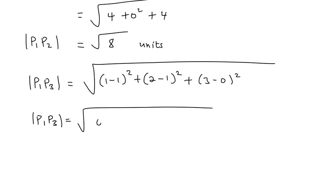 SOLVED: Which two of the three points P1=(1,2,3), P2= (3,2,1) and P3=(1 ...