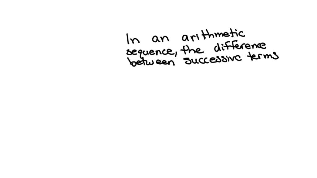 SOLVED:lna(n) sequence, the difference between successive terms is a ...