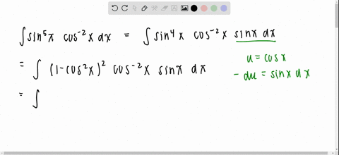 SOLVED:Integrals of sinx and cosx Evaluate the following integrals. ∫sin^5 x cos^-2 x d x
