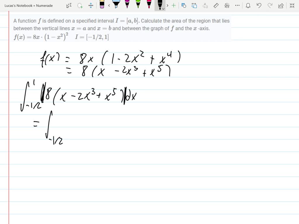 SOLVED:A function f is defined on a specified interval I=[a, b] . Calculate the area of the ...