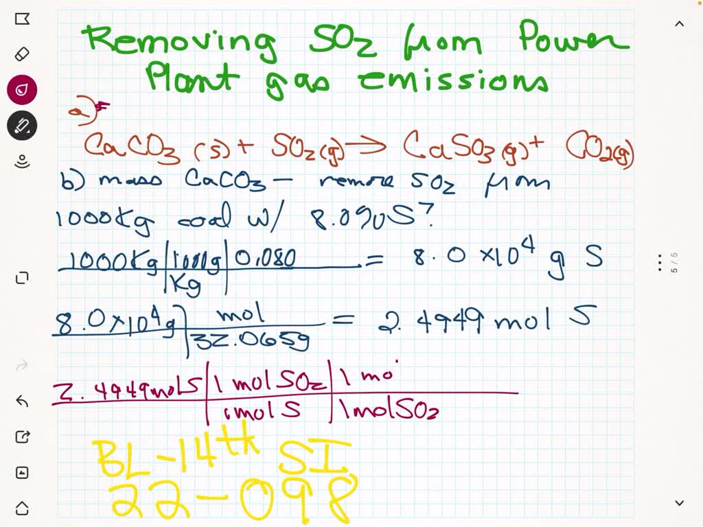 SOLVED:One method proposed for removing SO2 from the flue gases of ...
