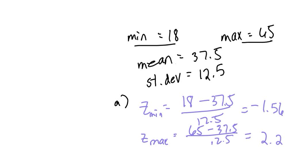 ⏩SOLVED:Using the ages from Exercise 1: a) Standardize the minimum… | Numerade
