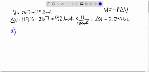 SOLVED:A gas expands in volume from 26.7 to 119.3 mL at constant temperature. Calculate the work ...