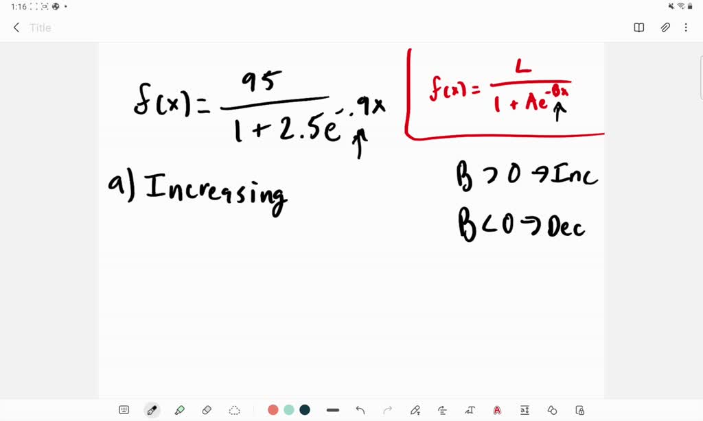 SOLVED:a. identify the logistic function as increasing or decreasing, b ...