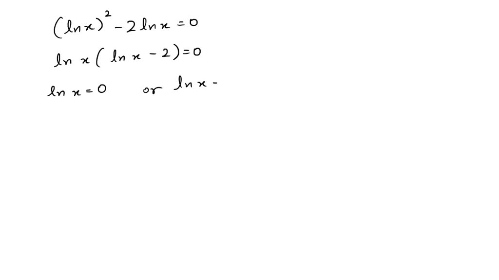 Solve The Equation ln X 2 2