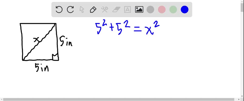 SOLVED:The diagonal of a square measures 5 inches. Find the length of ...