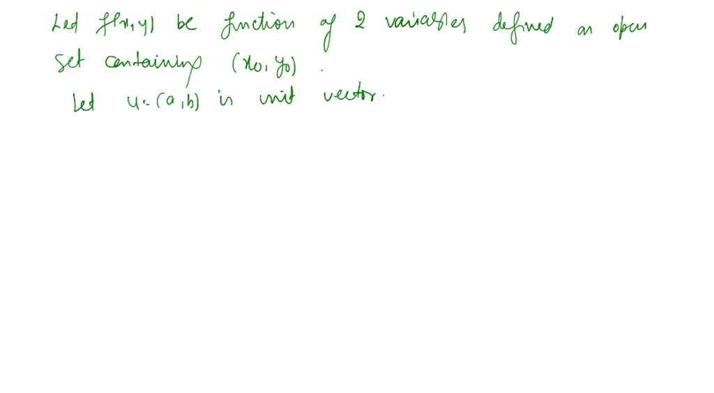 SOLVED:Why must the vector in the definition of the directional ...