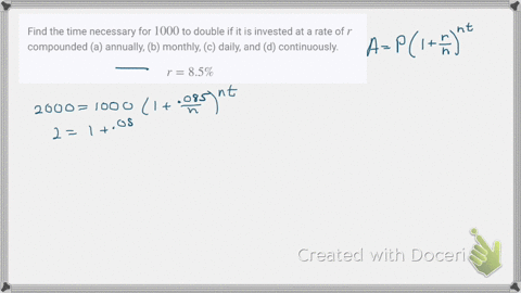 SOLVED:Find the time necessary for 1000 to double if it is invested at ...