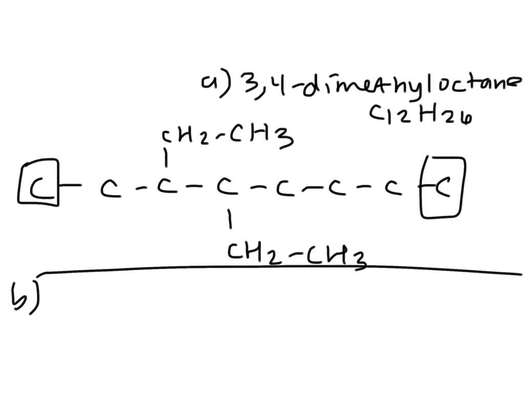 SOLVED:Draw the carbon backbone for each molecule. a) 3,4 ...