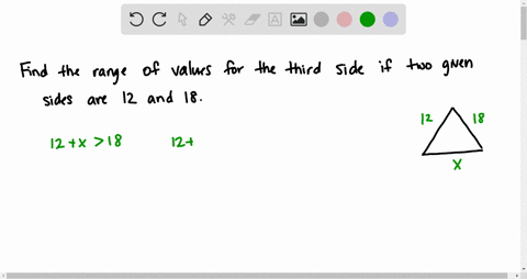SOLVED:Find the range for the measure of the third side of a triangle given the measures of two ...
