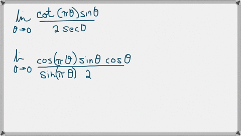⏩SOLVED:Evaluate each limit. limθ→0 (cot(πθ) sinθ)/(2 secθ) | Numerade