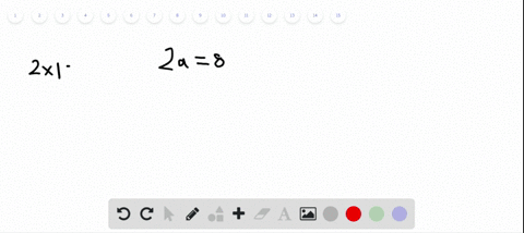 SOLVED:Use mental math to solve the equation. 2 a=8