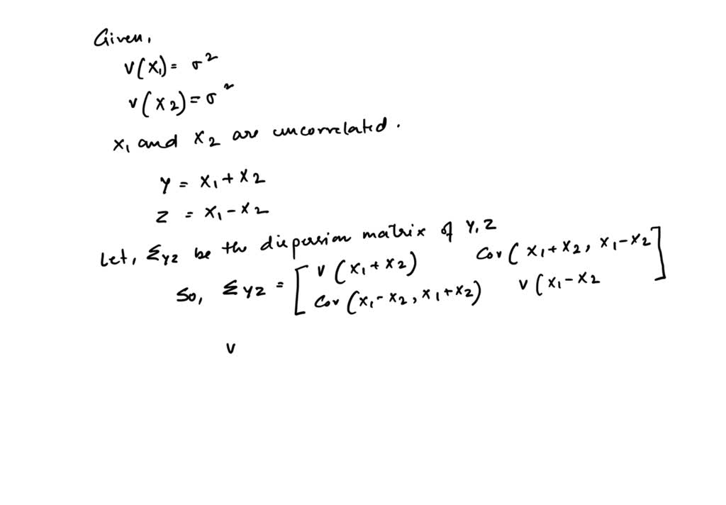 SOLVED Consider The Covariance Matrix Given In Example 10 3 Cov X1 SOLVED Consider The Covariance Matrix Given In Example 10 3 Cov X1