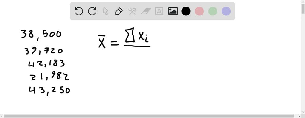 SOLVED Find The Mean For Each List Of Numbers 38 500 39 720 42 183 