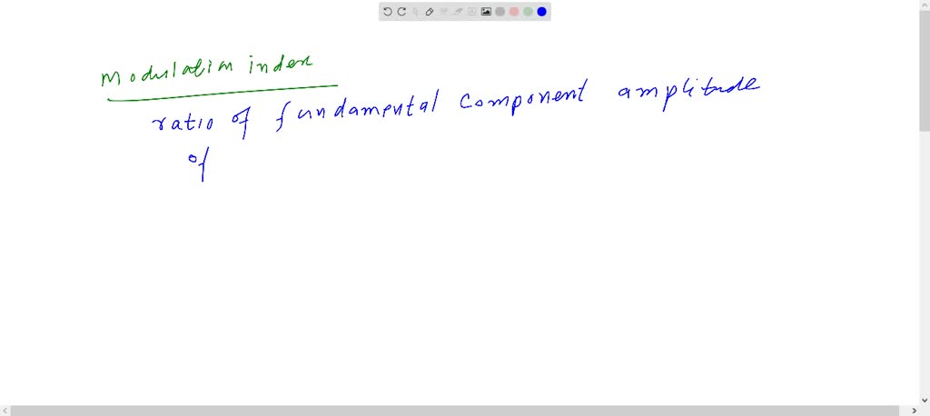 Solved In Am What Is The Maximum Value Of Modulation Index Why Cannot