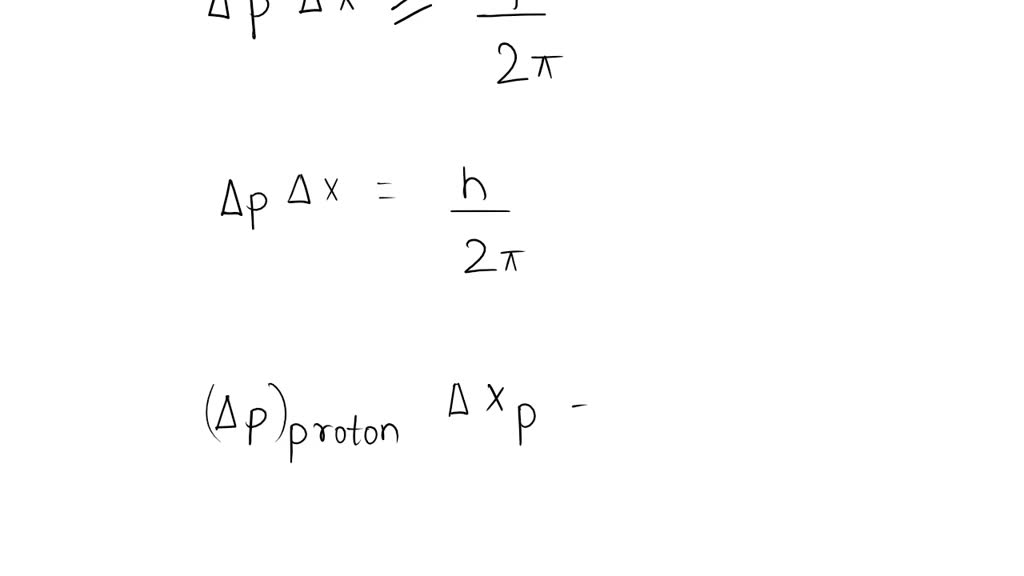 SOLVED:An electron and a proton are confined to boxes of the same size. Is the uncertainty in ...