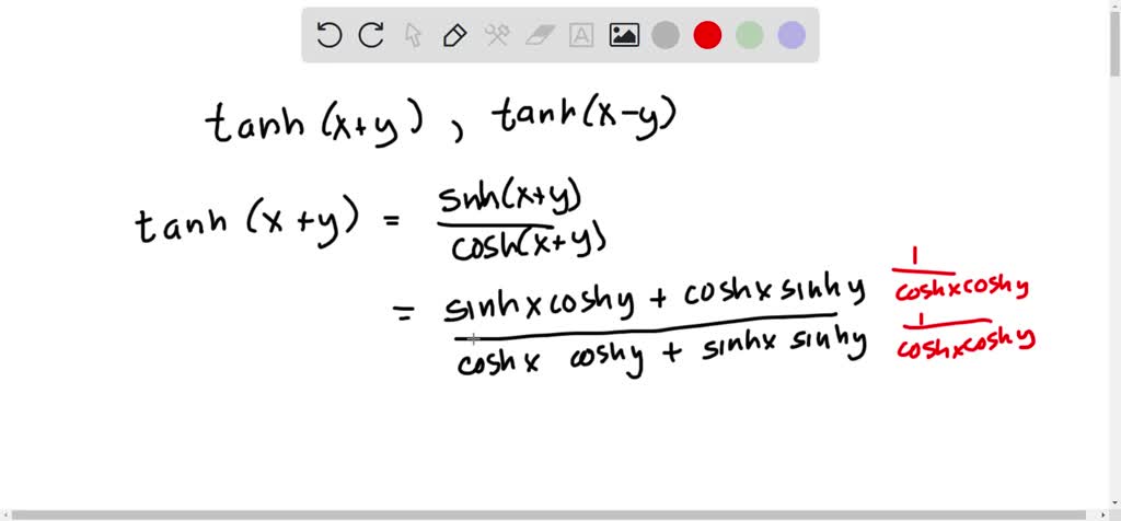 ⏩SOLVED:Obtain addition formulas for tanh (x+y) and tanh(x-y) from ... ⏩SOLVED:Obtain addition formulas for tanh (x+y) and tanh(x-y) from ...
