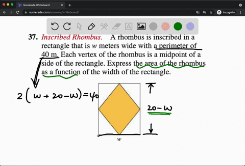 SOLVED:A rhombus is inscribed in a rectangle that is w meters wide with ...