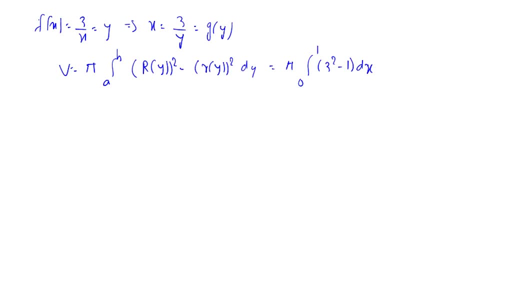 SOLVED:Consider the region between the graph of f(x)=(3)/(x) and the x ...