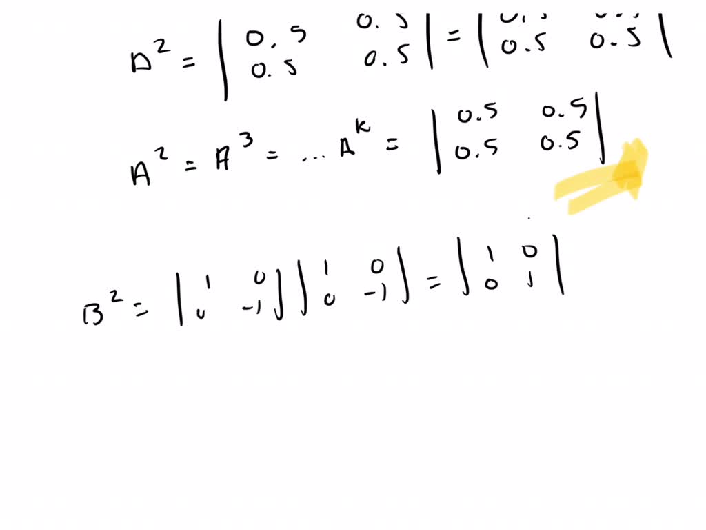 SOLVED:In each case give formulas for all powers A, A^2, A^3, …of A ...