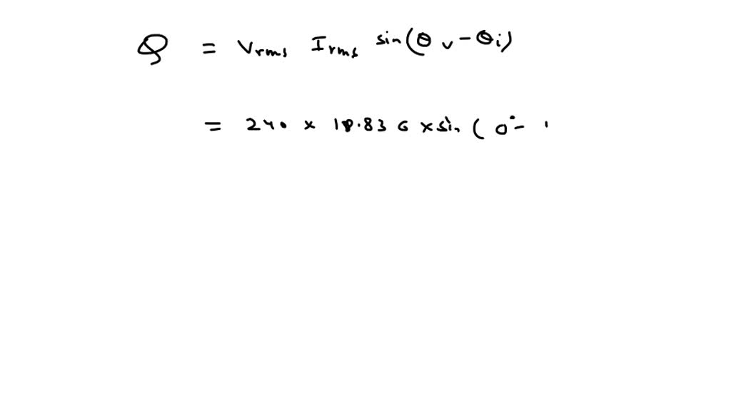 SOLVED:a) Calculate the real and reactive power associated with each ...