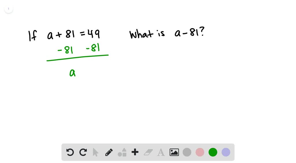 SOLVED If A 81 49 What Is A 81