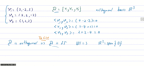 SOLVED:Verify that the vectors 𝐯1=(2,-2,1), 𝐯2=(2,1,-2), 𝐯3=(1,2,2) form an orthogonal basis for ...