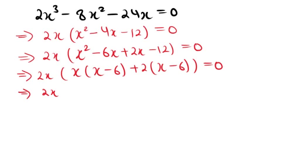 SOLVED Solve 3 X 2 24 X 0