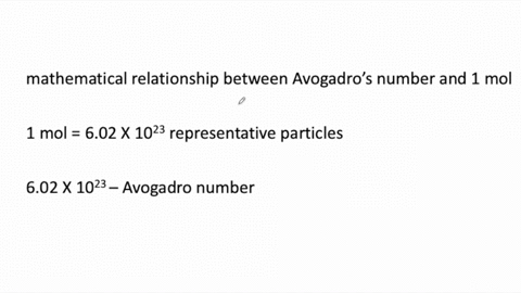 SOLVED:State the mathematical relationship between Avogadro’s number and 1 mol.