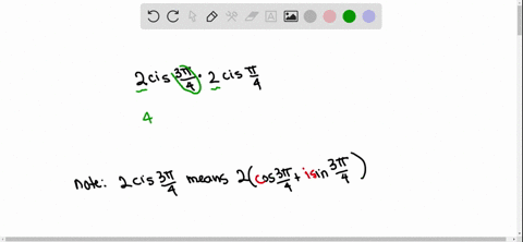 SOLVED:Multiply. Leave all answers in trigonometric form. 2 cis (3 π ...