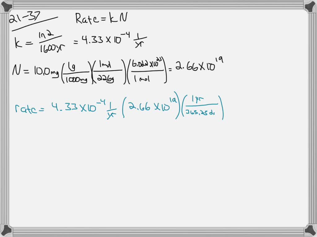 SOLVED Radium 226 Which Undergoes Alpha Decay Has A Halflife Of 1600