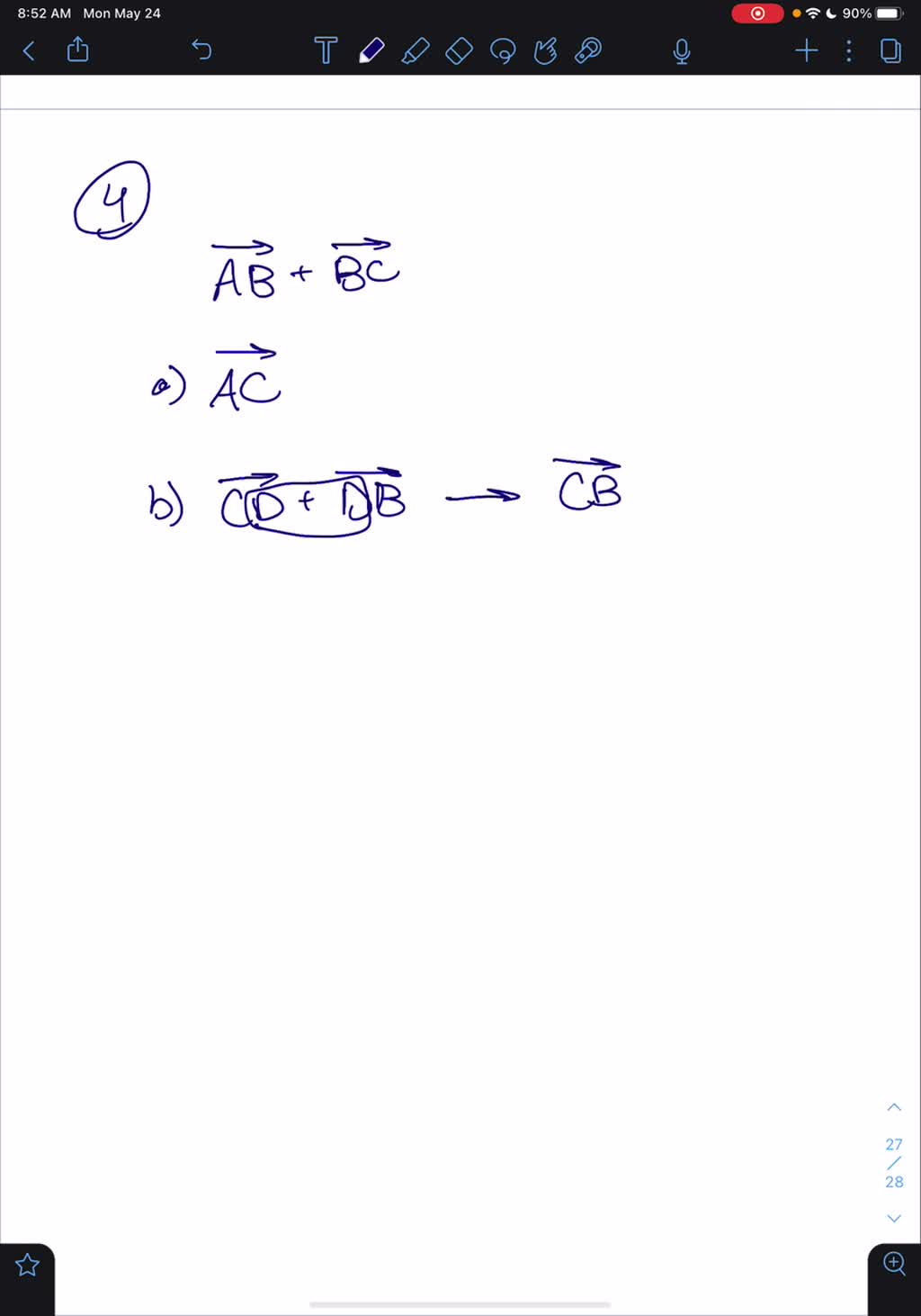 SOLVED:Write each combination of vectors as a single vector. (a) A B+B C (b) C D+D B (c) D B-A B ...