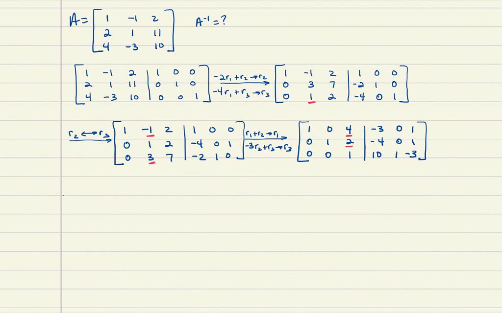 SOLVED:Determine A^-1, if possible, using the Gauss-Jordan method. If A^-1 exists, check your ...