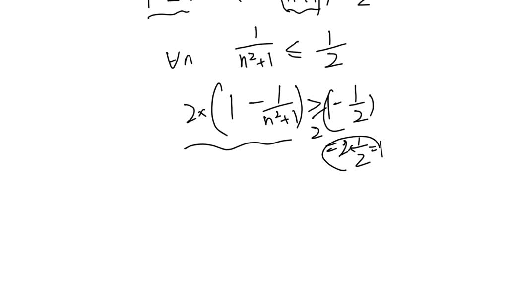 SOLVED:In Exercises 1-13, determine whether the given sequence is (a) bounded (above or below ...