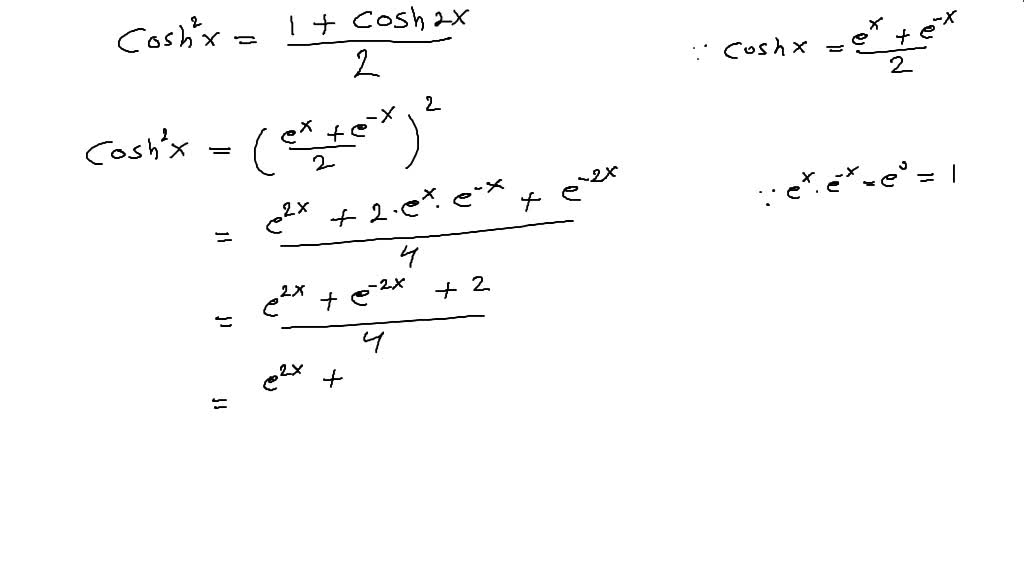 SOLVED:Exer. 55-72: Verify the identity. cosh^2 (x)/(2)=(coshx+1)/(2)