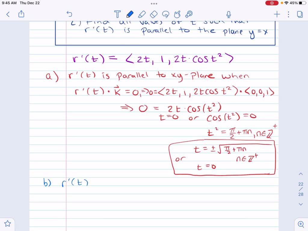 SOLVED:Find all values of t such that 𝐫^'(t) is parallel to the (a) x y ... SOLVED:Find all values of t such that 𝐫^'(t) is parallel to the (a) x y ...