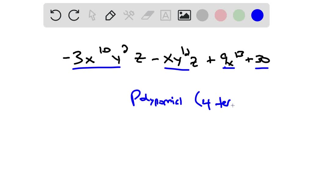 SOLVED:Classify the given polynomial as a monomial, binomial, or trinomial and state the degree ...