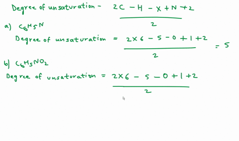 SOLVED:Calculate the degree of unsaturation in each of the following formulas: (a) C6 H5 N (b ...