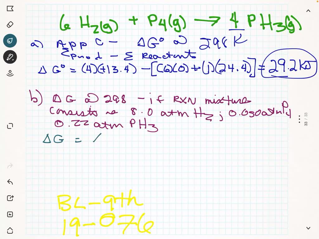 SOLVED:Consider the reaction 6 H2( g)+P4(g) 4 PH3(g). (a) Using data from Appendix C, calculate ...