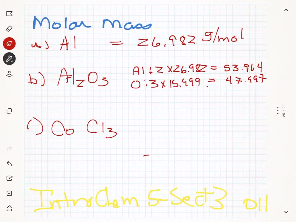 SOLVED:Determine the molar mass of each substance. a) Al b) Al2 O3 c) CoCl3