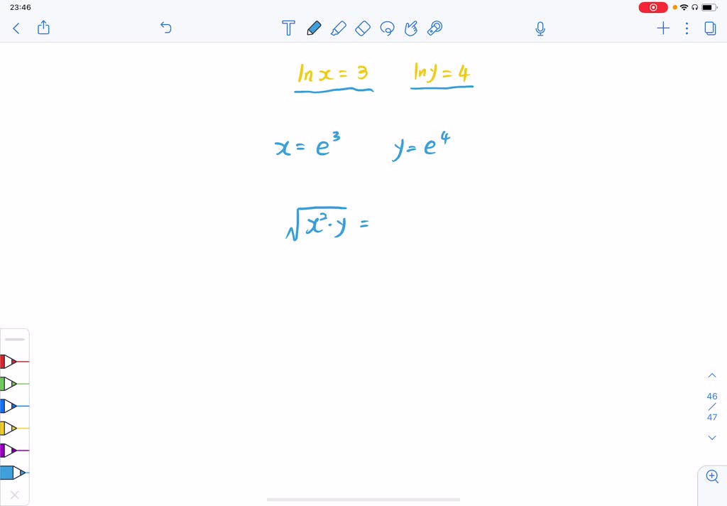 Solve the given problems. If lnx=3 and lny=4, find √(x^2 y) | Numerade