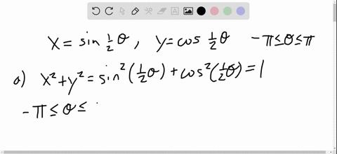 SOLVED: 11-18 (a) Eliminate the parameter to find a Cartesian equation ...