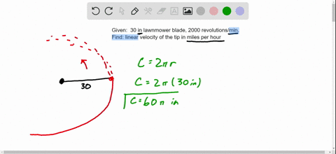 SOLVED:A 30 -inch lawnmower blade is rotating at 2000 revolutions per ...