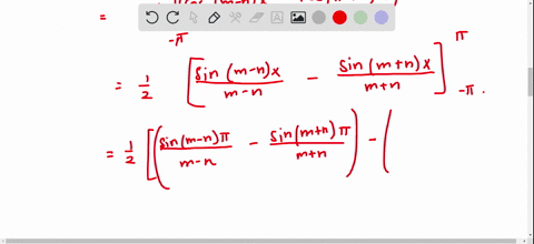 SOLVED:67-69 Prove the formula, where m and n are positive integers. \int_{-\pi}^{\pi} \sin m x ...